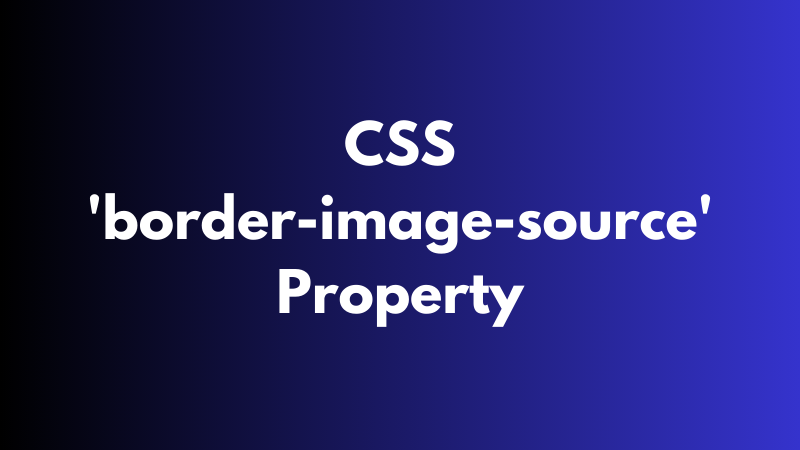 Css Border Image Source Property Explained In 150 Sec June 2025 5906